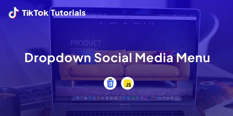 How To Create A Dropdown Social Media Menu In Javascript And Css