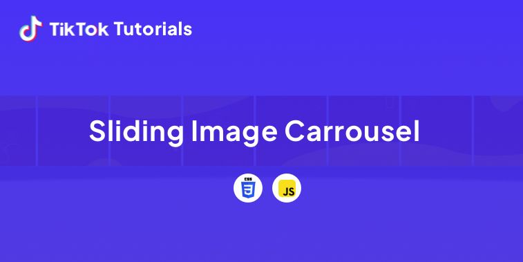 Tiktok Tutorial 39 How To Create A Sliding Image Carrousel In Css And Javascript