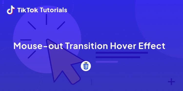 How to create a Mouse-out Transition Hover Effect