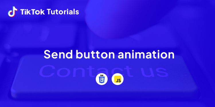 Tiktok Tutorial 41 How To Create A Send Button Animation In Css And Javascript