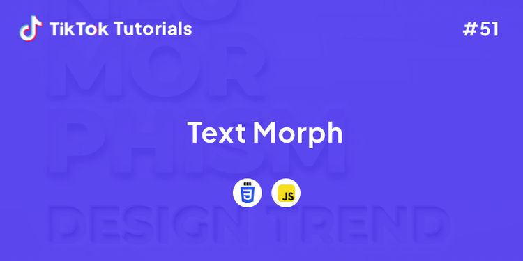 TikTok Tutorial #51- How to create a Text Morph in JavaScript and CSS