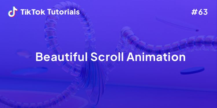 How to create a Beautiful Scroll Animation